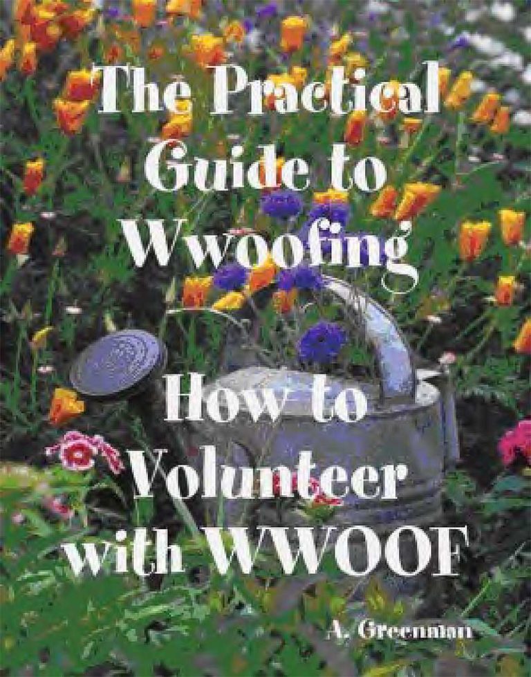 WWOOFing, A Practical Guide – WWOOF Australia